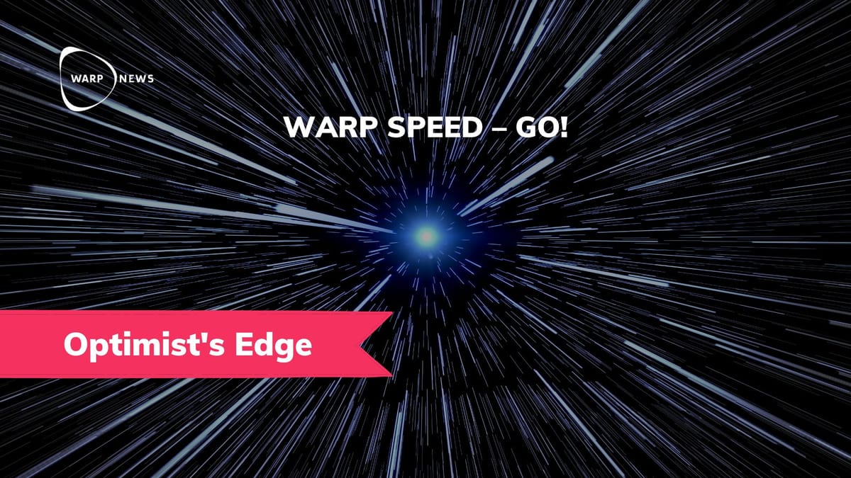 💡 Optimist's Edge: Why we should make the future come sooner